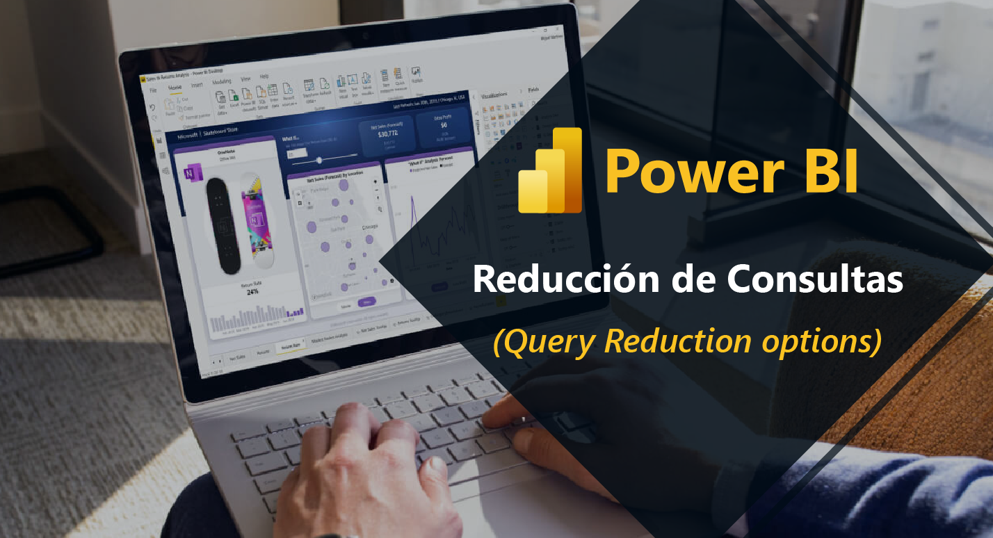 Power BI – Reducción de Consultas (Query Reduction options) | Business ...